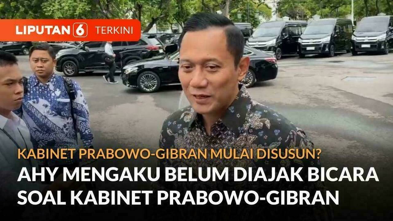 Belum Diajak Bicara Kabinet Prabowo-Gibran, AHY Singgung Masa Transisi ...