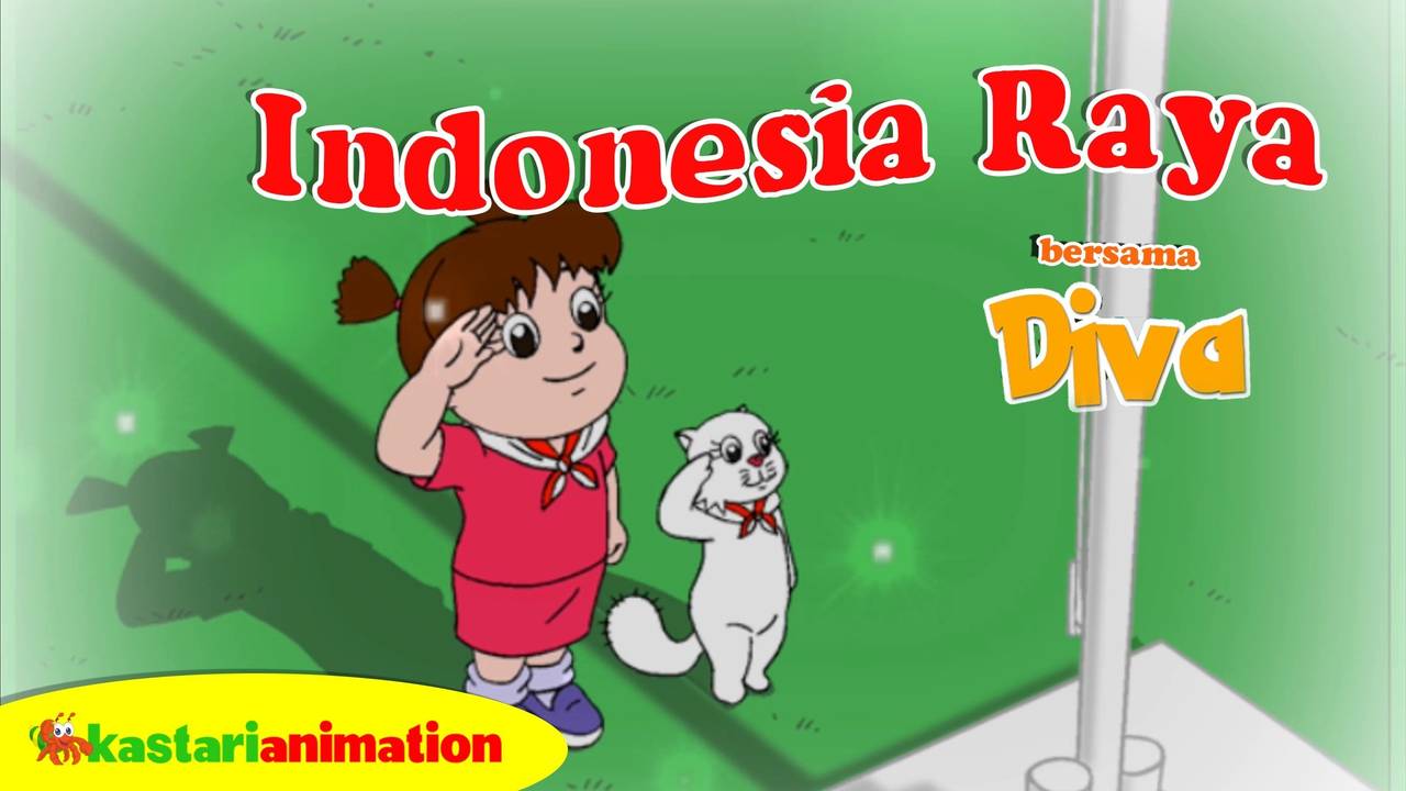 Kastari Animation - Lagu Anak - Indonesia Raya | Lagu Anak Indonesia ...