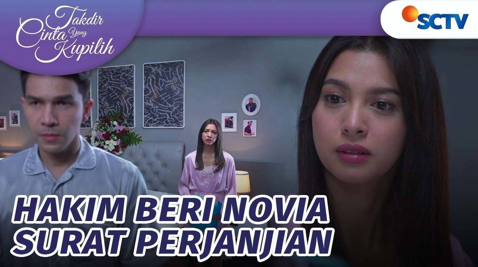 Takdir Cinta Yang Kupilih - Begitu Sakit! Hakim Tak Mau Sentuh Novia ...