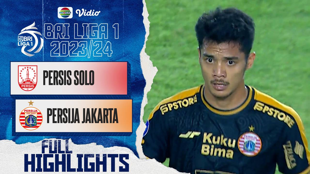 Persis Solo VS Persija Jakarta - Full Highlight | BRI Liga 1 2023/2024