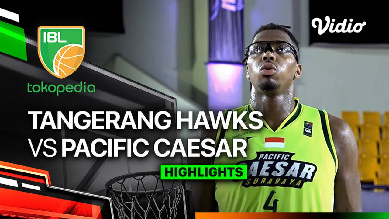 Tangerang Hawks Basketball vs Pacific Caesar Surabaya - Highlights ...