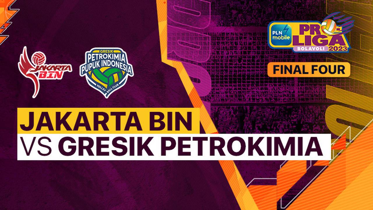Full Match | Final Four Putri: Jakarta BIN vs Gresik Petrokimia Pupuk Indonesia | PLN Mobile ...