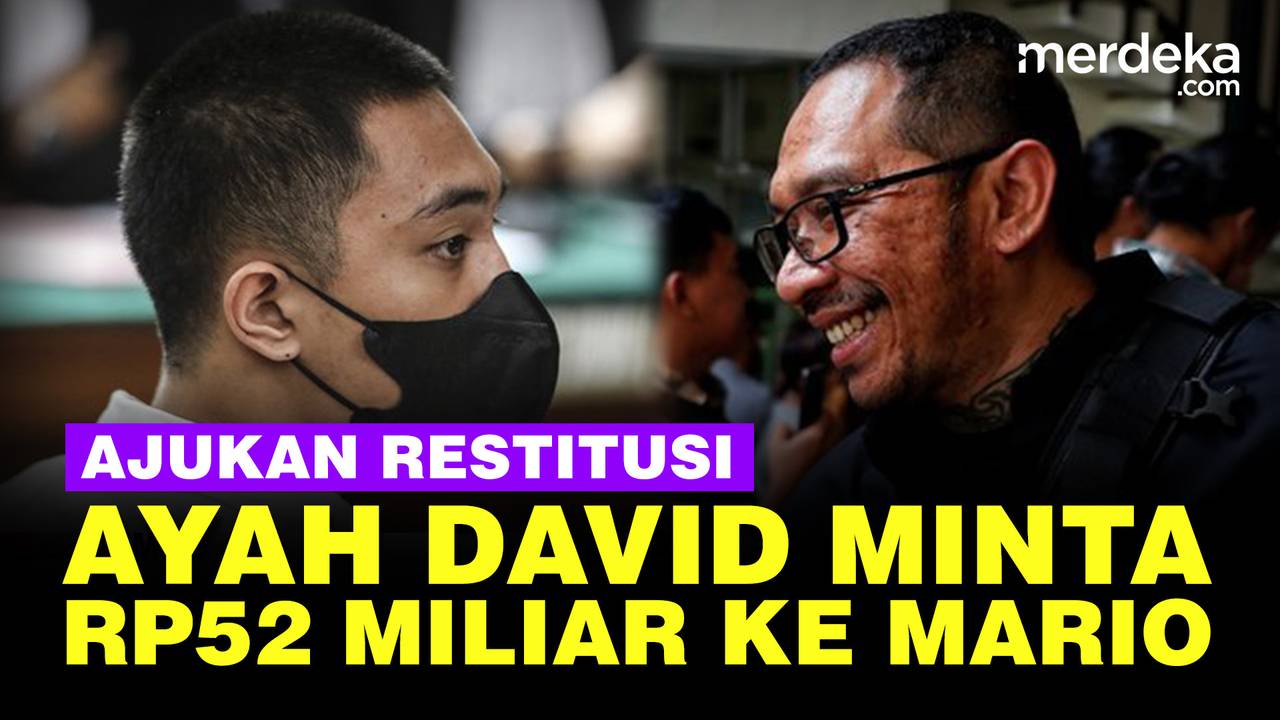 LPSK Blak-blakan Ayah David Minta Ganti Rugi Rp52 M ke Mario Dandy, Ini ...