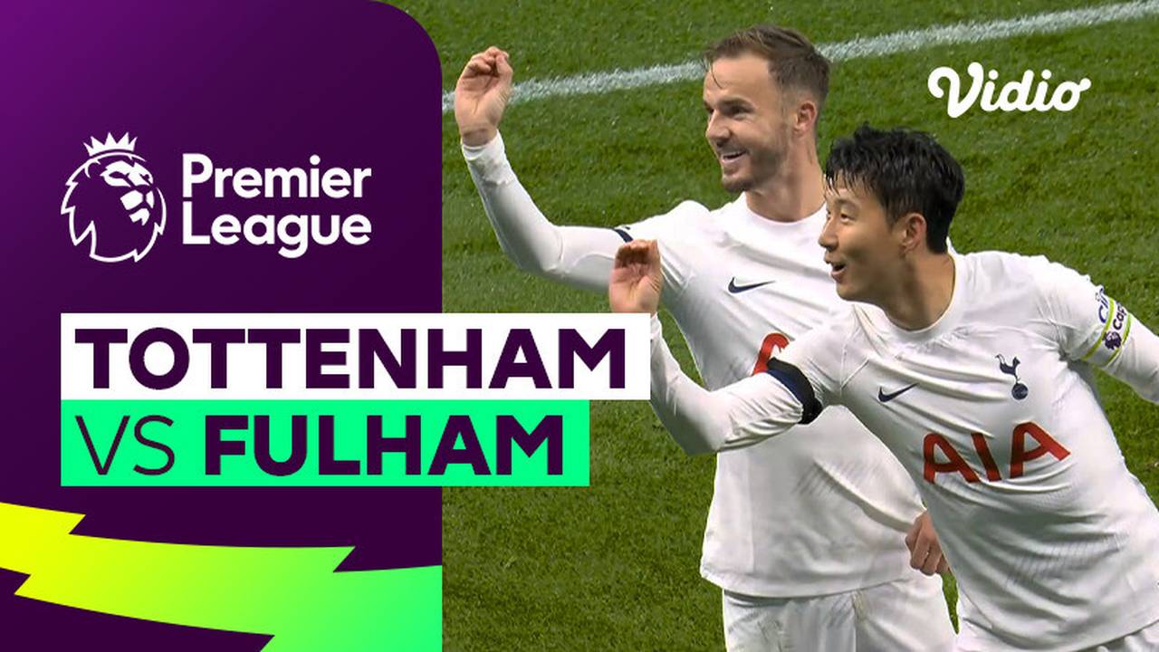 Tottenham vs Fulham - Mini Match | Premier League 23/24 | Vidio