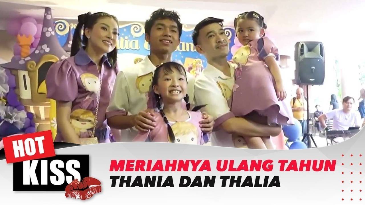 Meriahnya Ulang Tahun Thalia dan Thania, 2 Putri Ruben Onsu & Sarwendah | Hot Kiss | Vidio