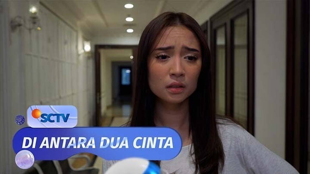 Di Antara Dua Cinta Episode 98 Dan 99 Part 2 2 Vidio