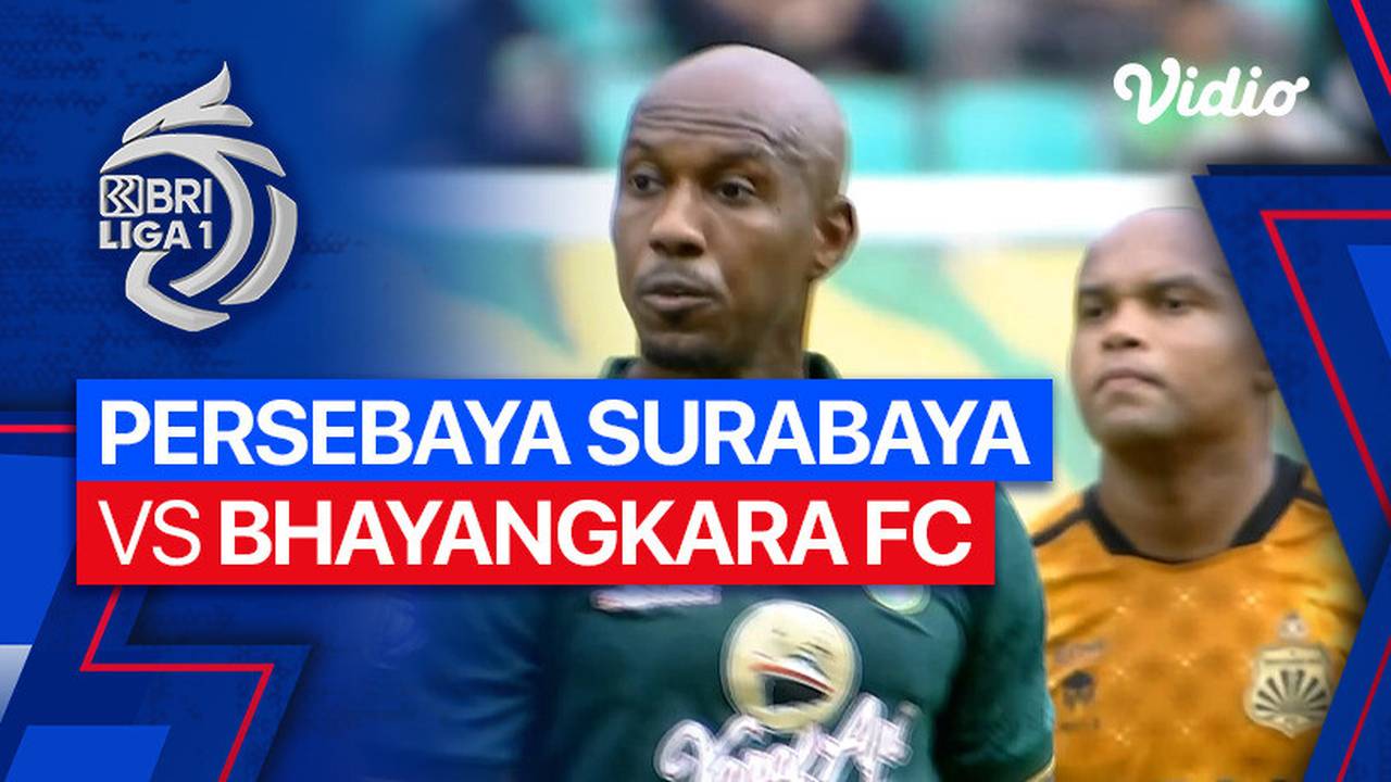 PERSEBAYA Surabaya vs Bhayangkara Presisi Indonesia FC - Mini Match ...