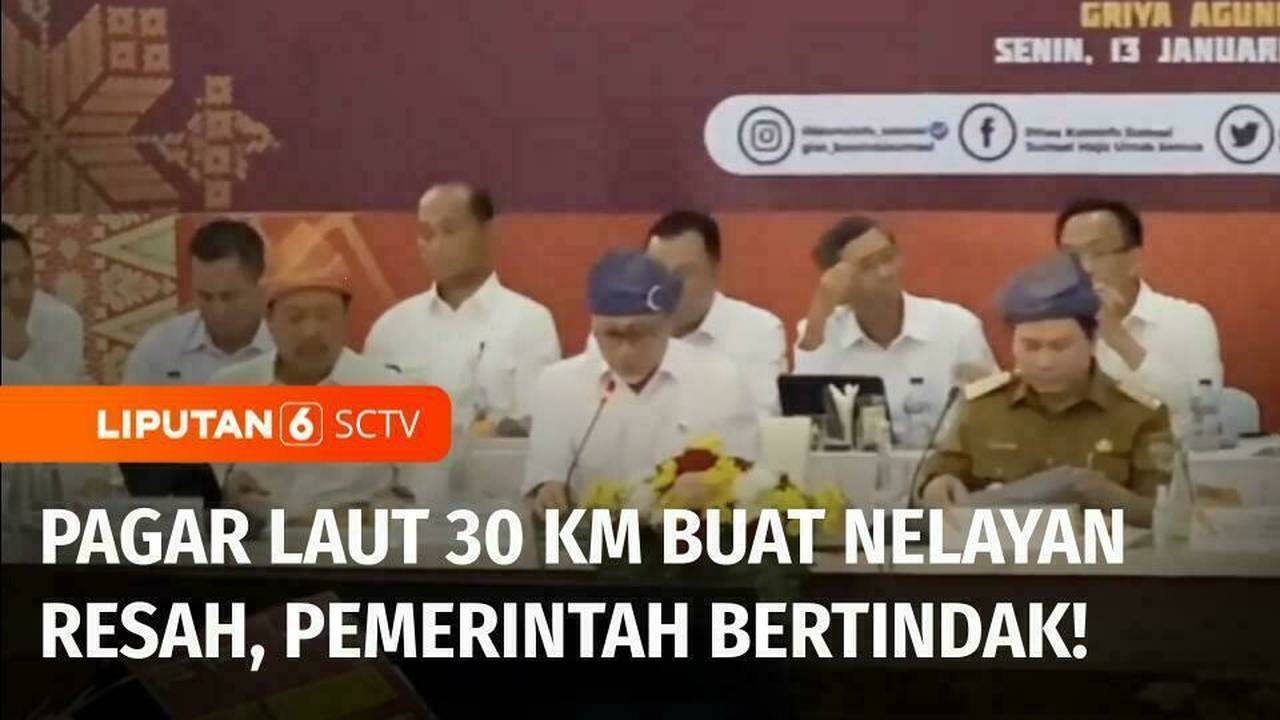 Polemik Pagar Laut 30 KM di Tangerang_ Nelayan Meradang, Pemerintah Segel Aktivitas | Liputan 6 ...