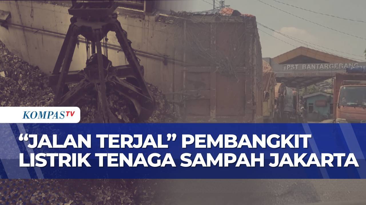 Jalan Terjal Proyek Pembangunan Pembangkit Listrik Tenaga Sampah di ...