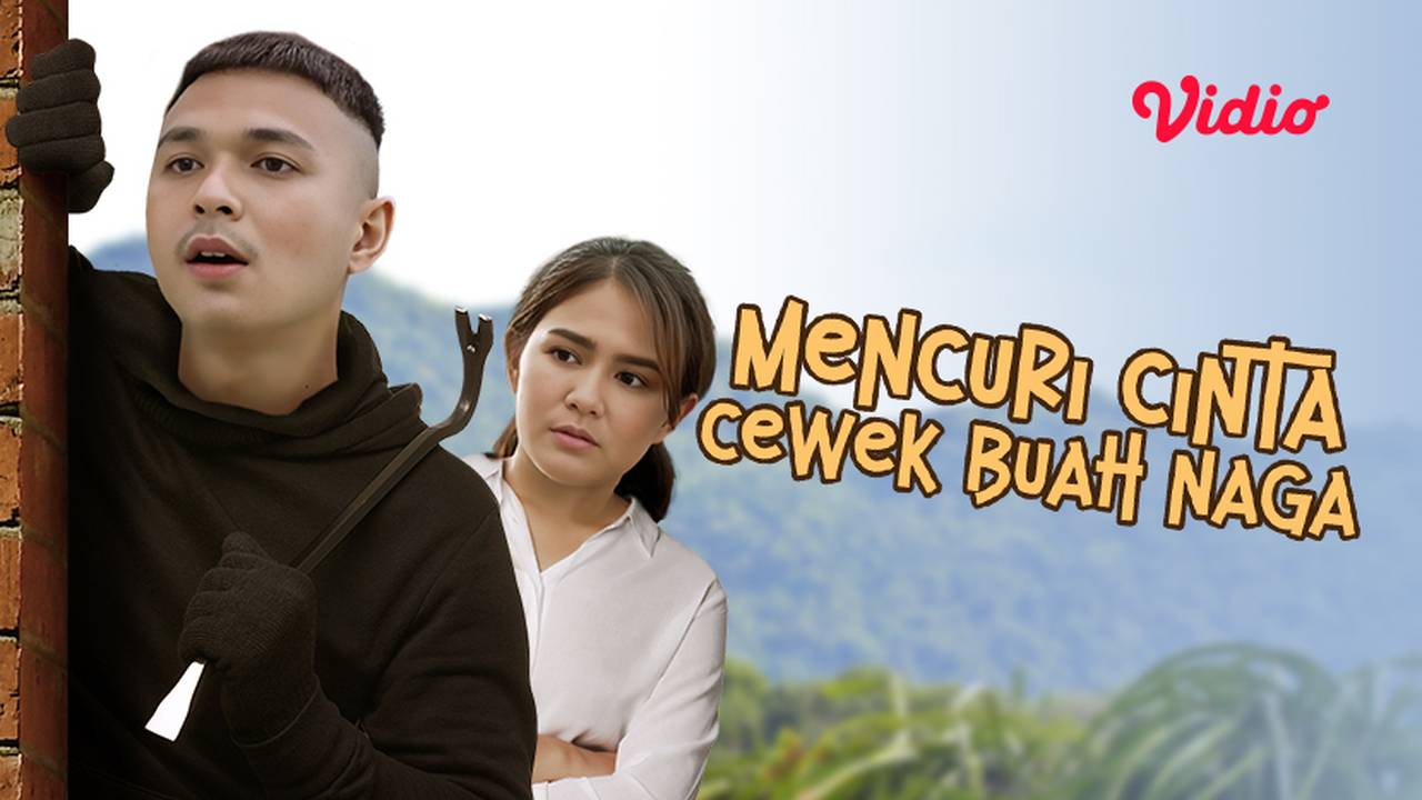 Streaming Mencuri Cinta Cewek Buah Naga