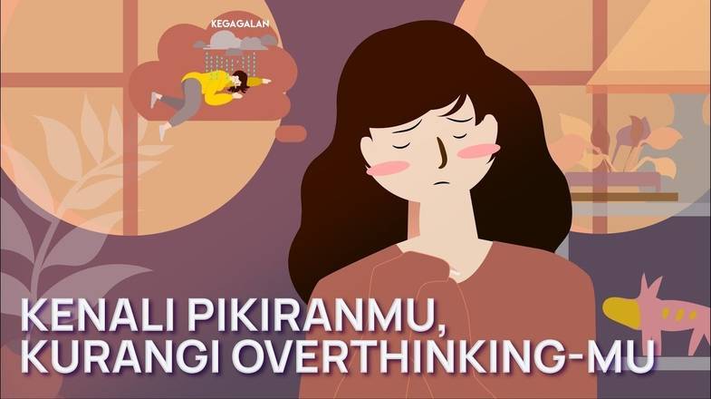 Cara Mengurangi Overthinking dan Pikiran Negatif (Mengenal Tiga Pola Pikiran Negatif) | Vidio