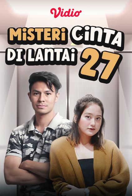 Streaming Misteri Cinta di Lantai 27 | Vidio