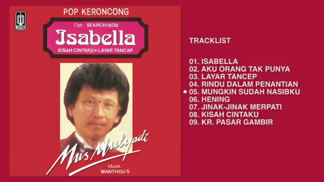 Mus Mulyadi - Album Keroncong Hits Mus Mulyadi | Audio HQ