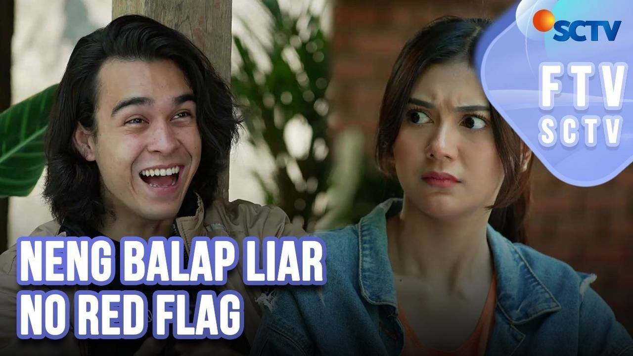 Neng Balap Liar No Red Flag | FTV SCTV (2023) Full Movie