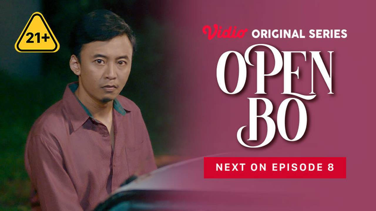 [Gratis] Open BO - Open BO - Vidio Original Series | Next On Episode 8 ...
