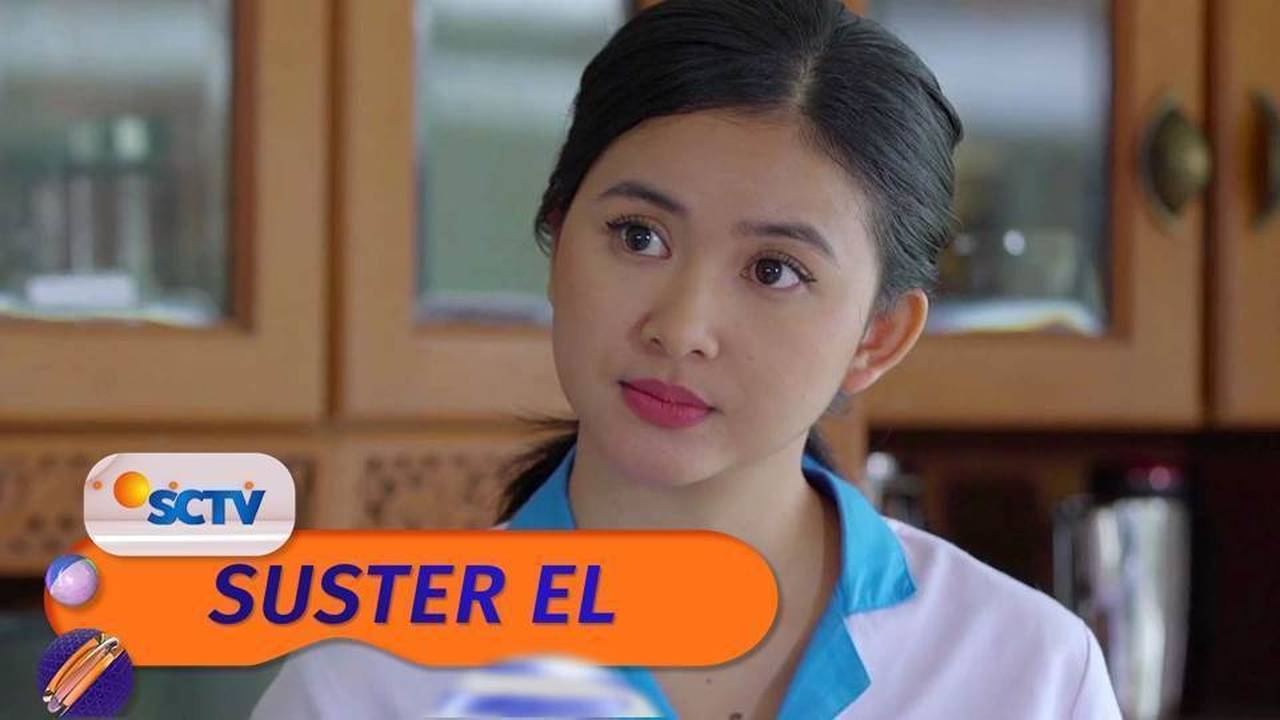 Suster El - Episode 18 | Part 2/2 (2022) | Vidio