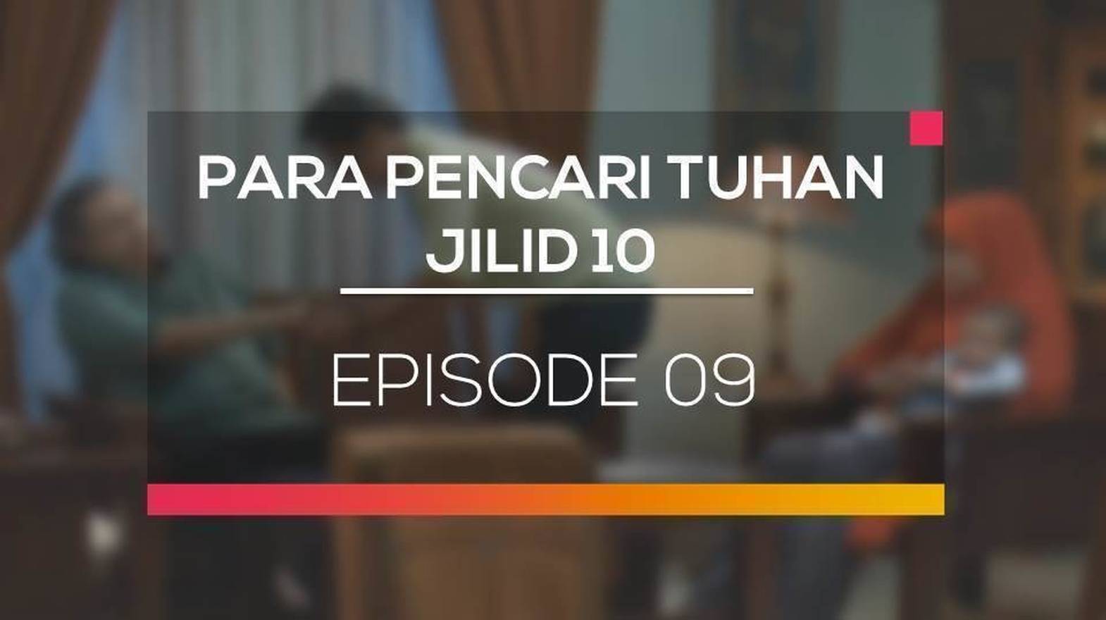 Nonton Sinetron Para Pencari Tuhan Jilid 10 Episode 9 | Vidio