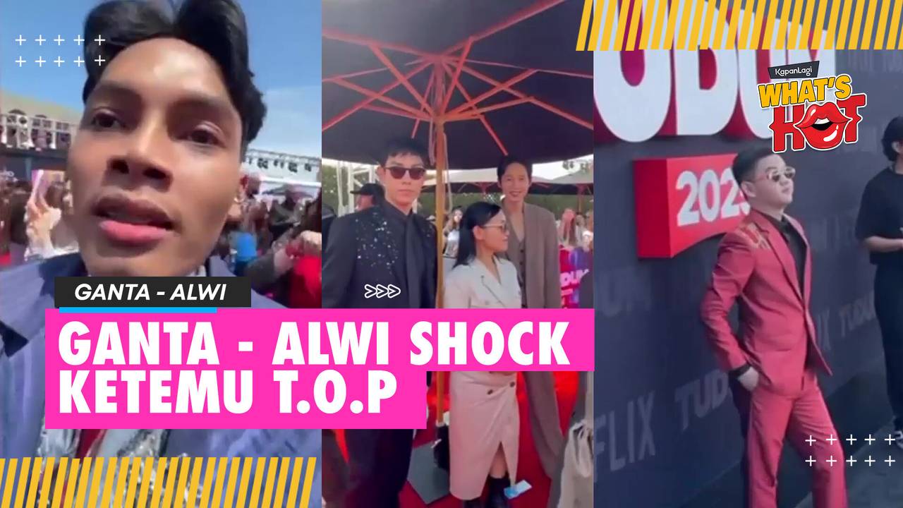 Ekspresi Tiktoker Ganta dan Alwi Ketemu T.O.P di Acara Tudum Netflix ...
