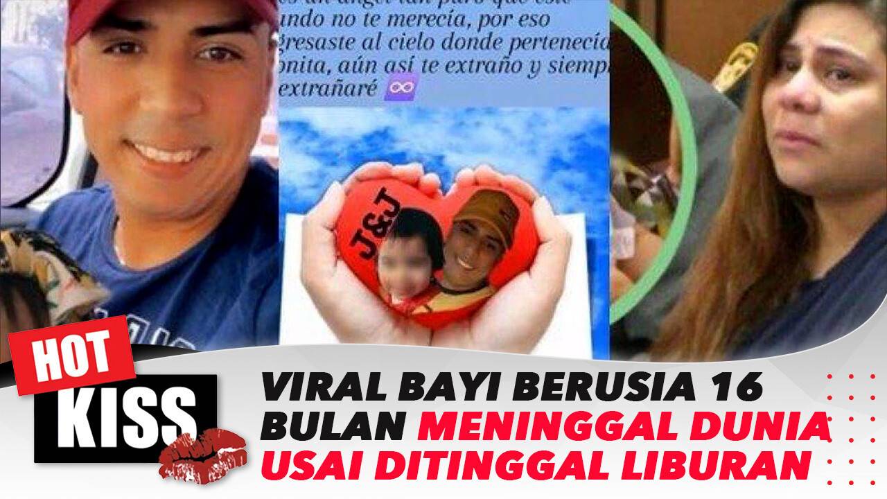 Viral Bayi Berusia 16 Bulan Meninggal Dunia Usai Ditinggal Liburan 10