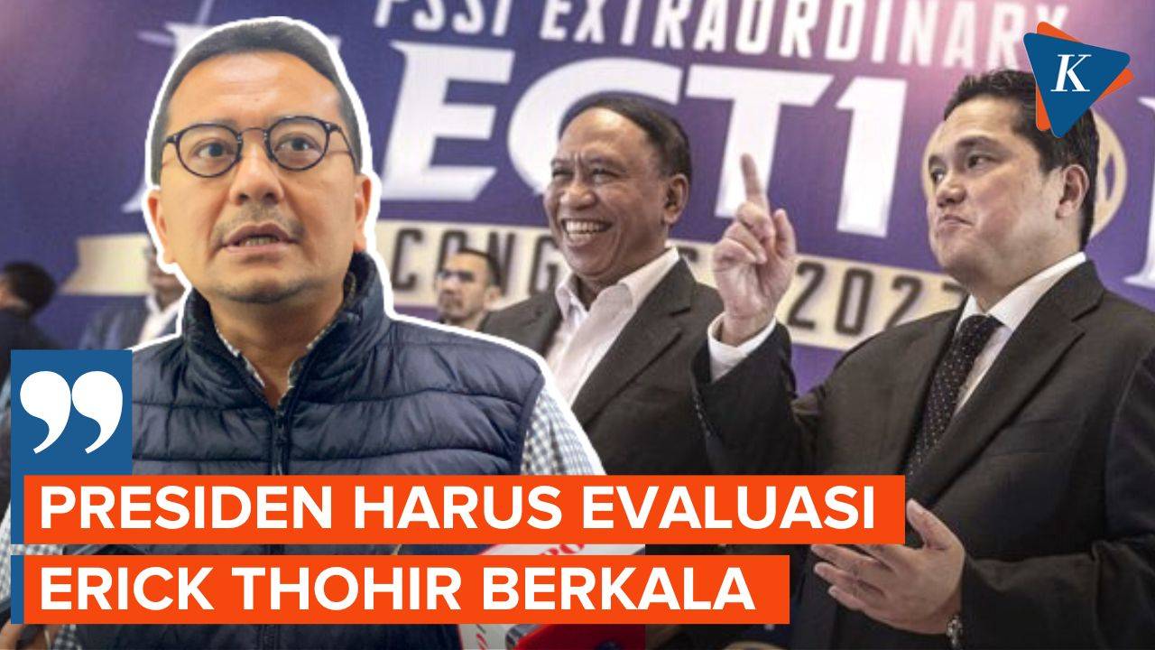 Soal Rangkap Jabatan Erick Thohir, DPR Ingin Presiden Evaluasi yang ...