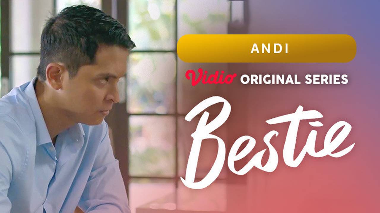[Gratis] Bestie - Bestie - Vidio Original Series | Andi (2023) | Vidio