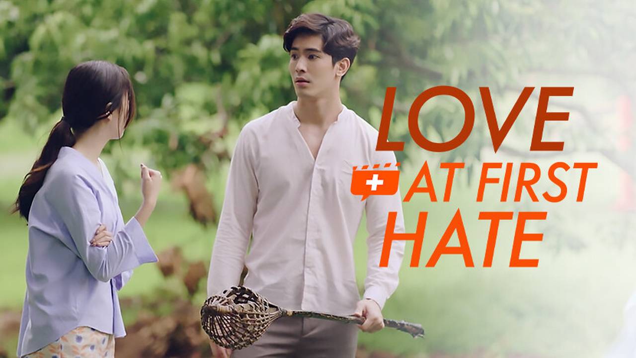 [Gratis] Love at First Hate - Episode 03 (2018)