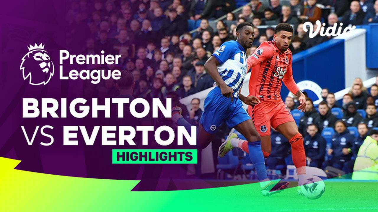 Brighton vs Everton - Highlights | Premier League 23/24 | Vidio