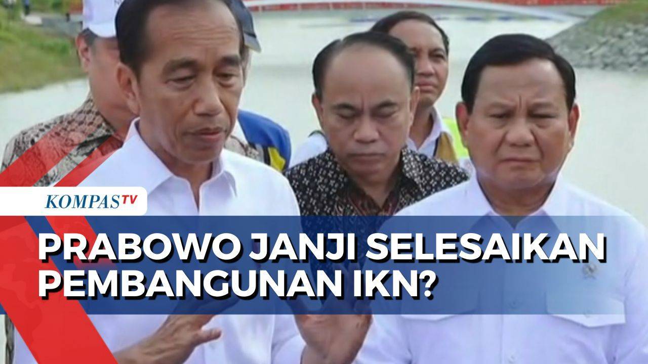 Jokowi Minta Komitmen Prabowo Lanjutkan Pembangunan IKN, Prabowo Sebut 5 Tahun Fungsi Bisa ...