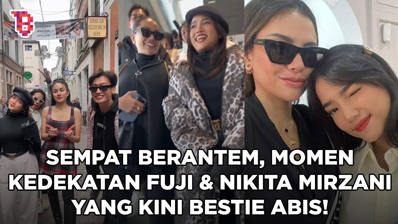 Sempat berseteru, potret Fuji dan Nikita Mirzani yang kini akrab bak ...