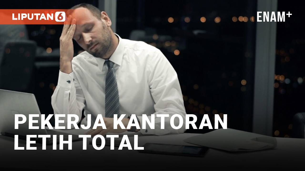 Saat Banyak Pekerja Kantoran Letih Total - liputan6.com | Vidio