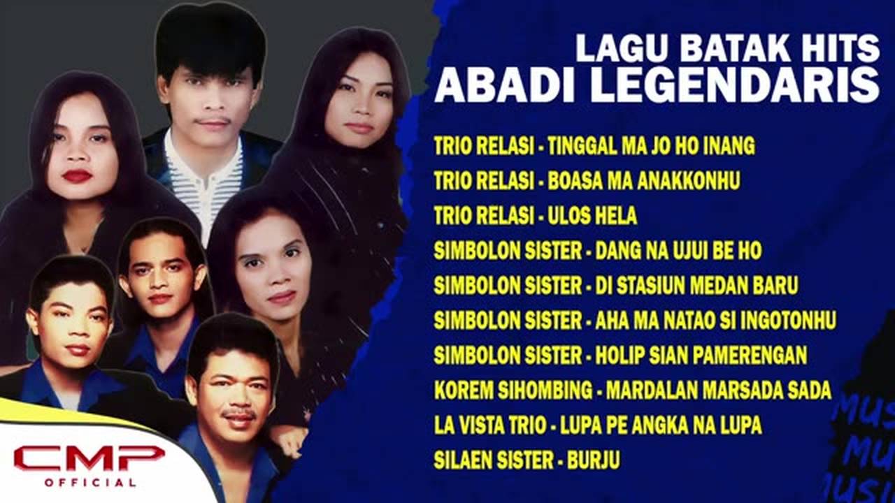 Lagu Batak Hits Abadi dan Legendaris | Simbolon Sister, Trio Relasi ...