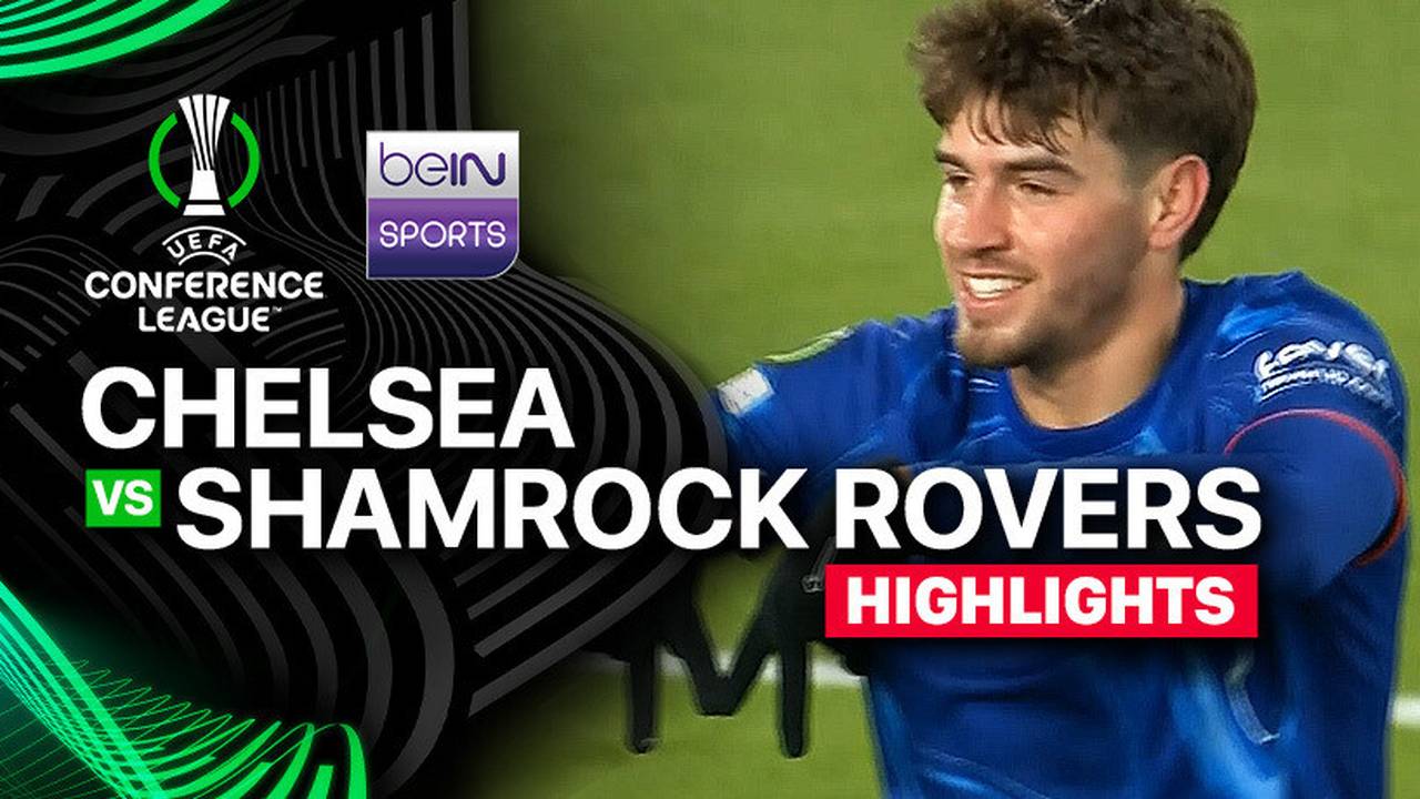Chelsea vs Shamrock Rovers - Highlights | UEFA Conference League 2024/ ...