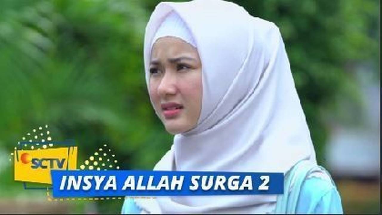 [Gratis] Highlight Insya Allah Surga 2 - Episode 7 | Vidio