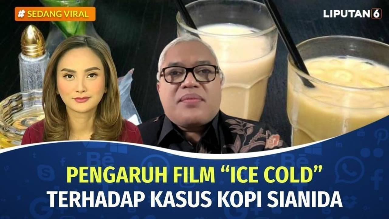 Pengaruh Film Ice Cold Terhadap Kasus Kopi Sianida | Sedang Viral ...