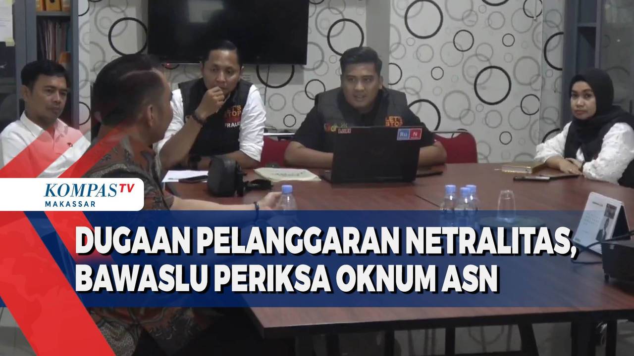 Dugaan Pelanggaran Netralitas, Bawaslu Periksa Oknum ASN - Kompas TV