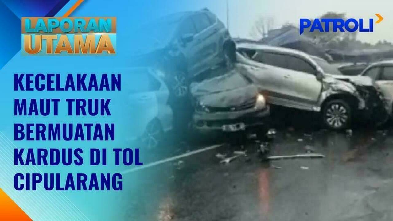 Laporan Utama: Kecelakaan Beruntun Oleh Truk Bermuatan Kertas & Belasan Mobil Bertumpuk ...