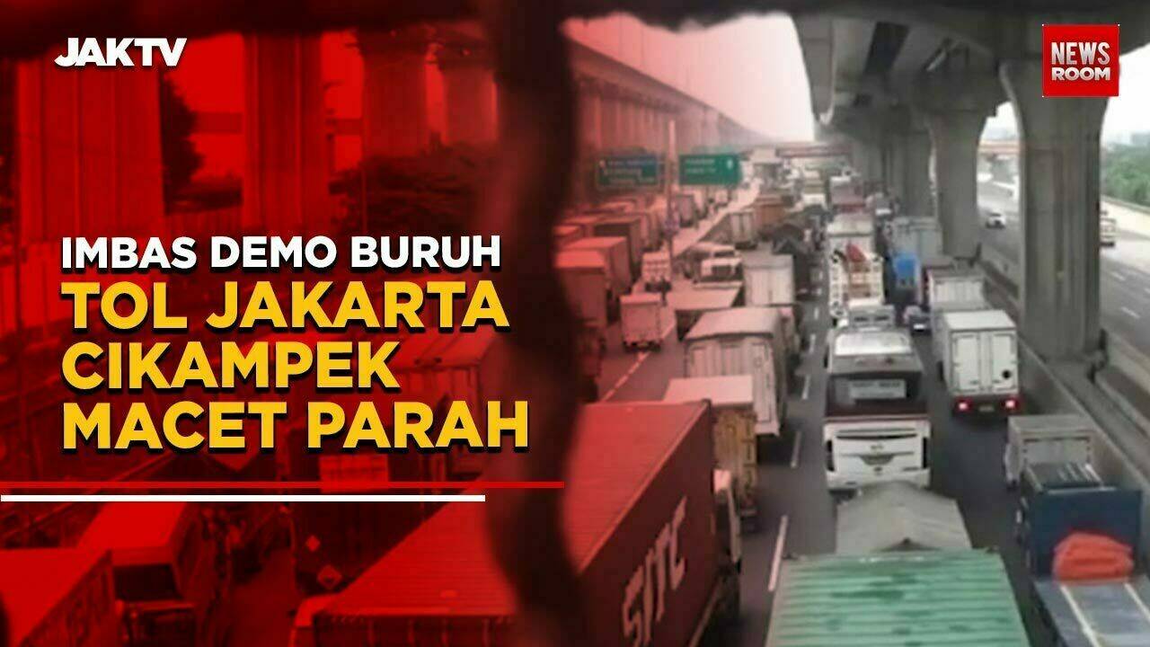 Imbas Demo Buruh,Tol Jakarta Cikampek Macet Parah - jaktv.official | Vidio