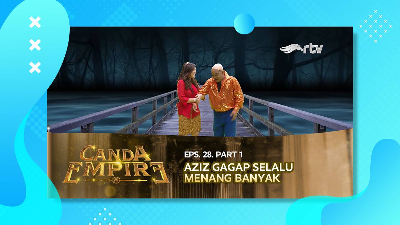 Canda Empire RTV: Safa Marwah Dipepet Terus nih sama Aziz Gagap | Vidio