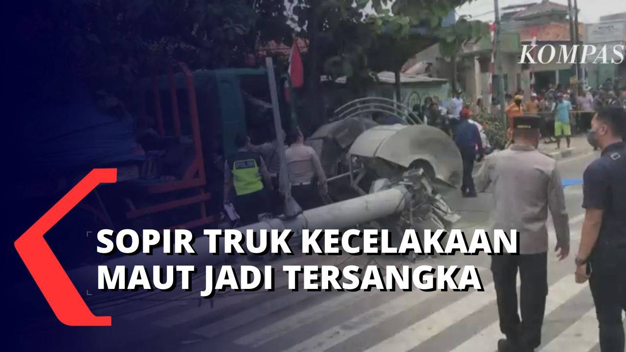 Sopir Truk Kecelakaan Maut Ditetapkan Jadi Tersangka, Polisi: Karena Lalai, Bukan Rem Blong ...