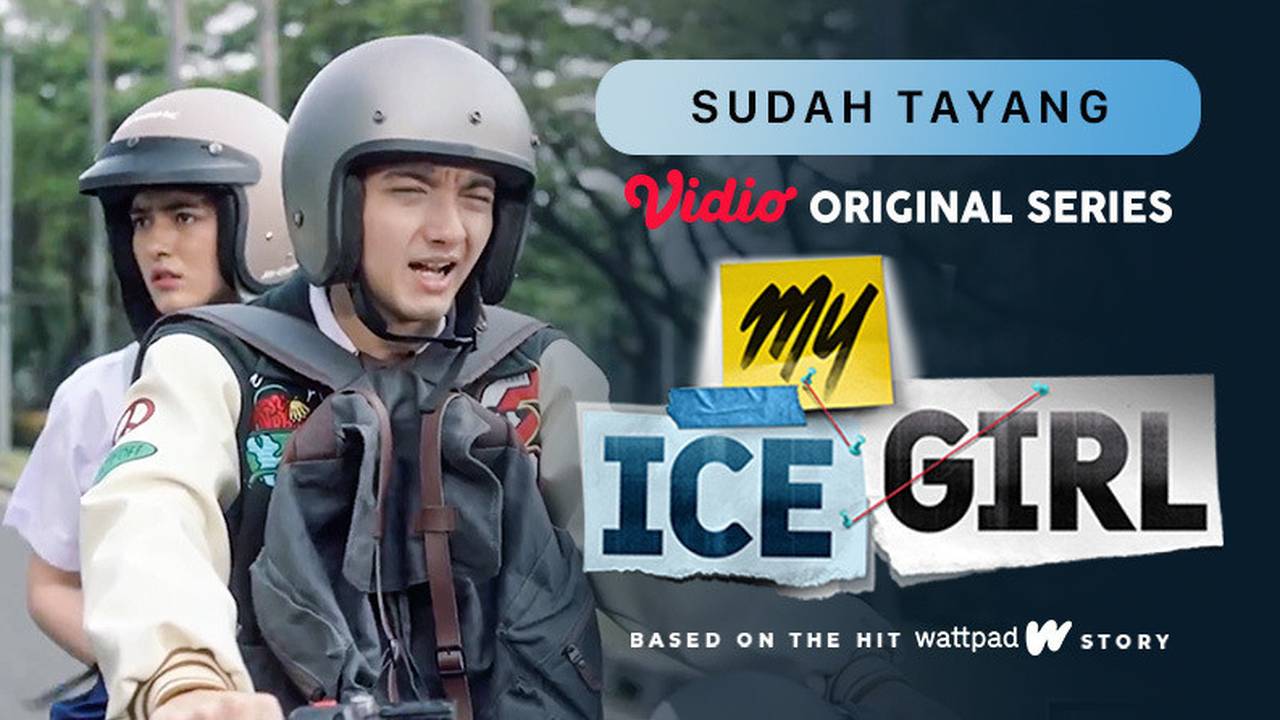 [Gratis] My Ice Girl - My Ice Girl - Vidio Original Series | Sudah ...