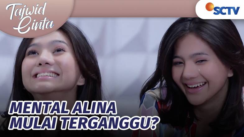 Tajwid Cinta - ALINA DEPRESI!! Apakah Mentalnya Terganggu karena Sulit Lupakan Dafri? | Tajwid ...