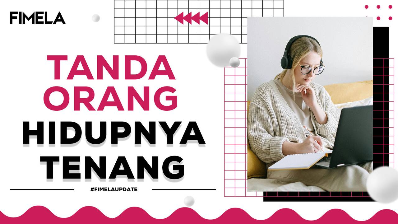 Apakah Hidup Anda Tenang? Begini Tanda Orang Bersahaja yang Hidup Tenang
