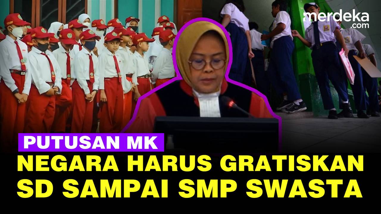 [FULL] Tok! Putusan Lengkap MK: Negara Harus Gratiskan Sekolah SD-SMP Swasta di RI - merdeka | Vidio
