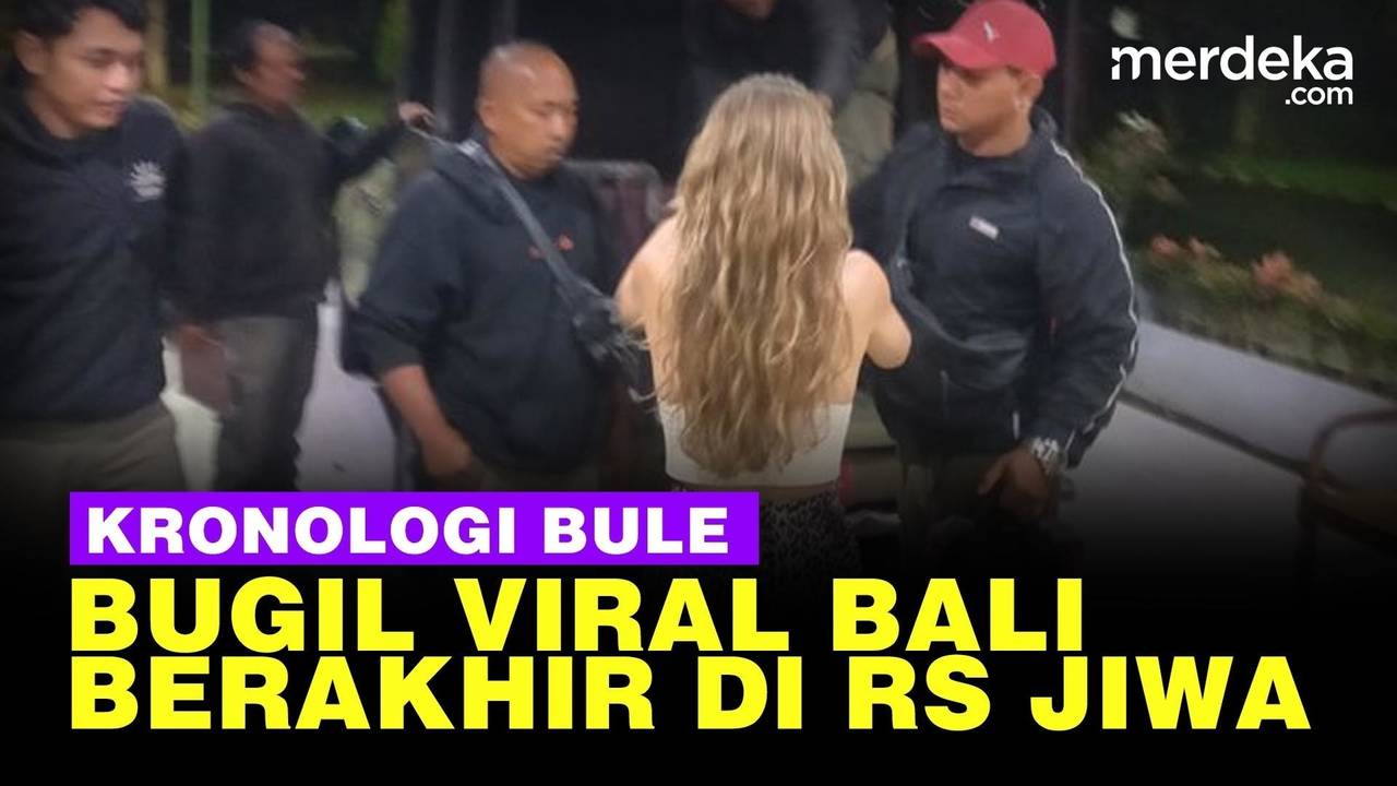 Fakta Bule Bugil di Pertunjukan Tari Bali, Asal Jerman Berakhir di Rumah Sakit Jiwa - merdeka