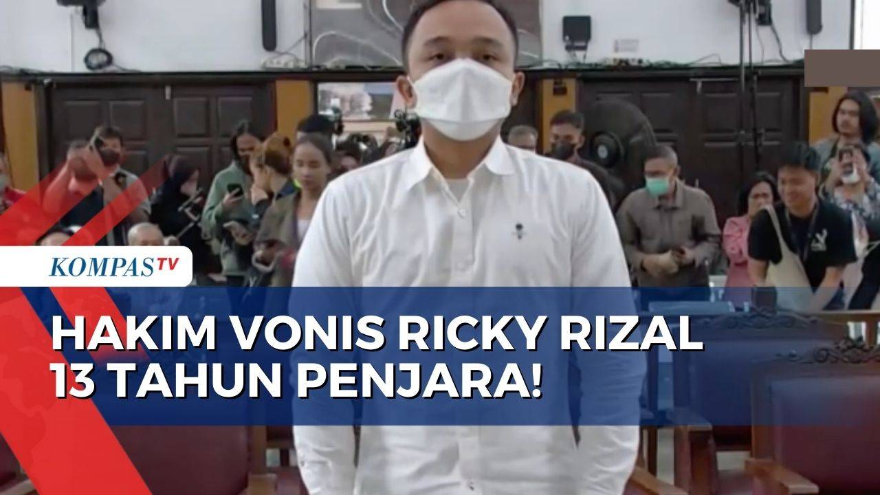 BREAKING NEWS - Tok! Majelis Hakim Vonis Ricky Rizal dengan Hukuman 13 ...