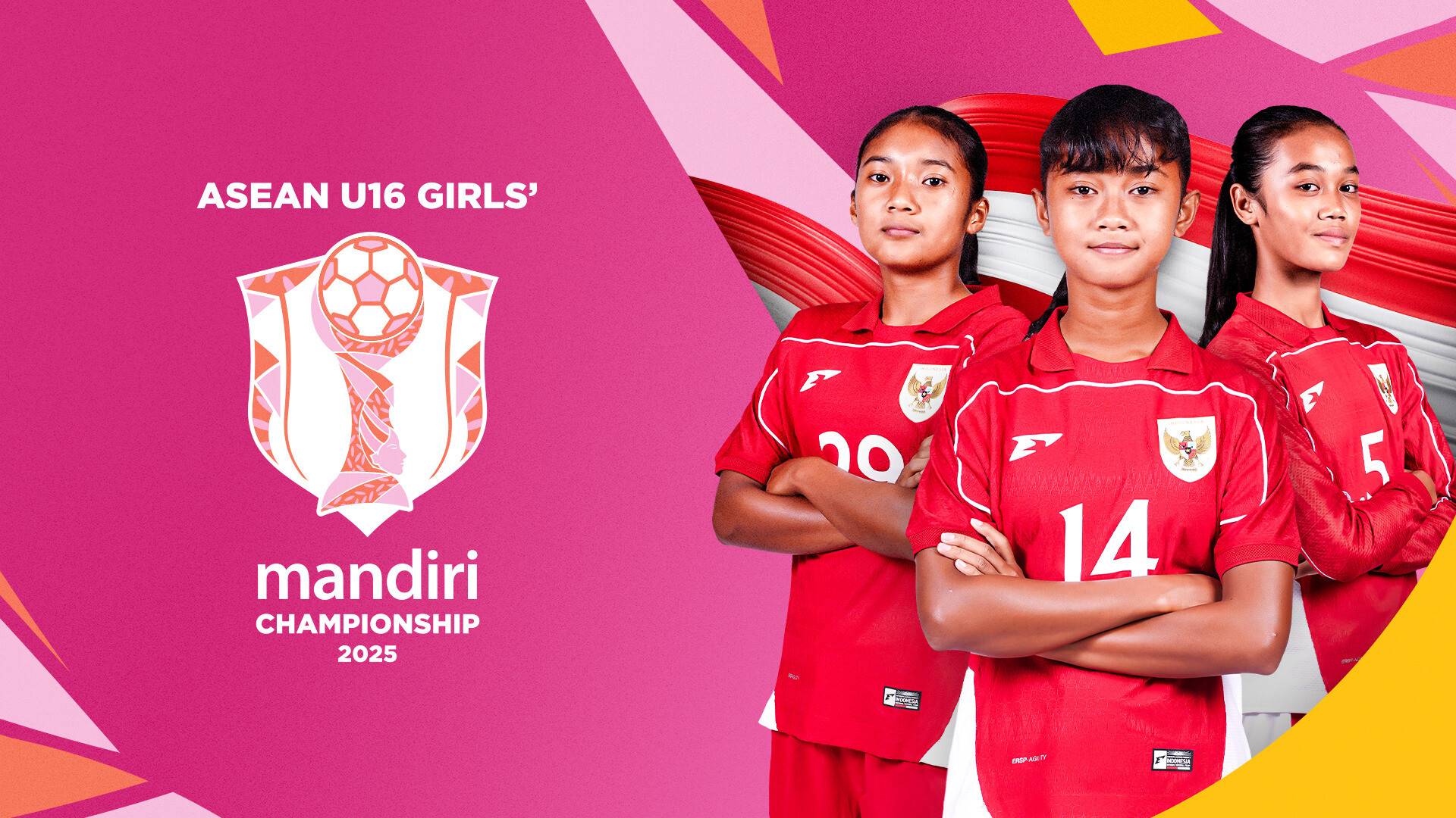 Live Streaming ASEAN U16 Girls' Mandiri Championship 2025