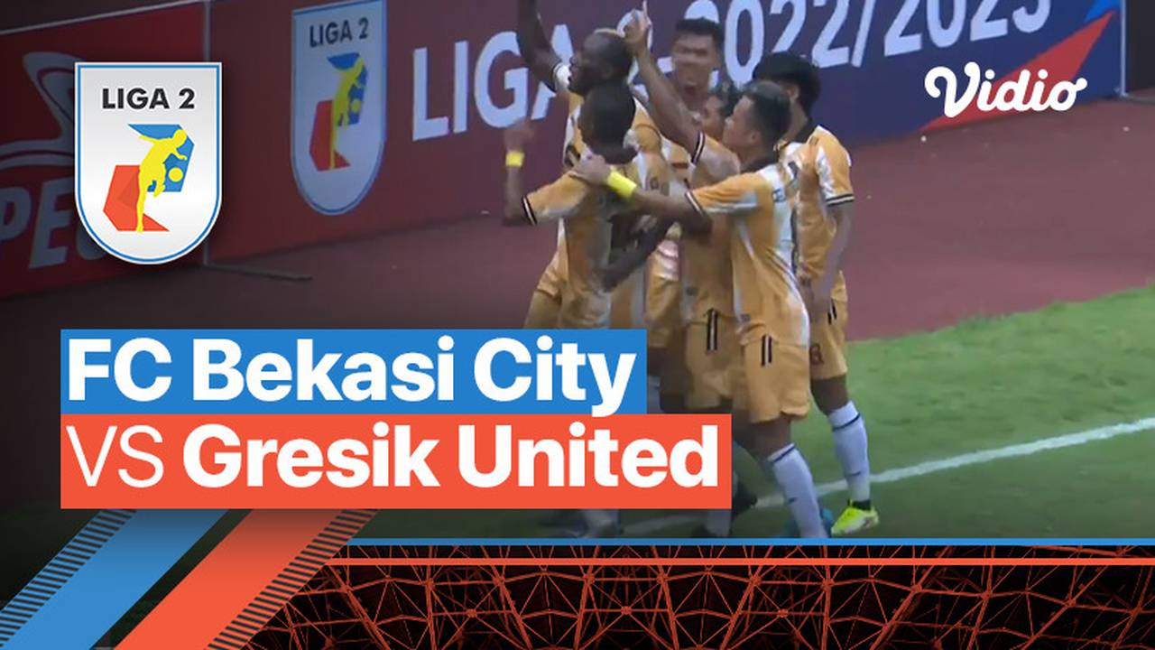 Mini Match - FC Bekasi City vs Gresik United | Liga 2 2022/23 | Vidio