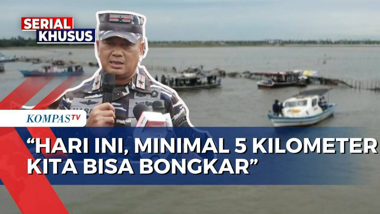 Pagar Laut Tangerang Kembali Dibongkar, TNI AL Ungkap Target serta Titik Pembongkaran | PAGAR ...