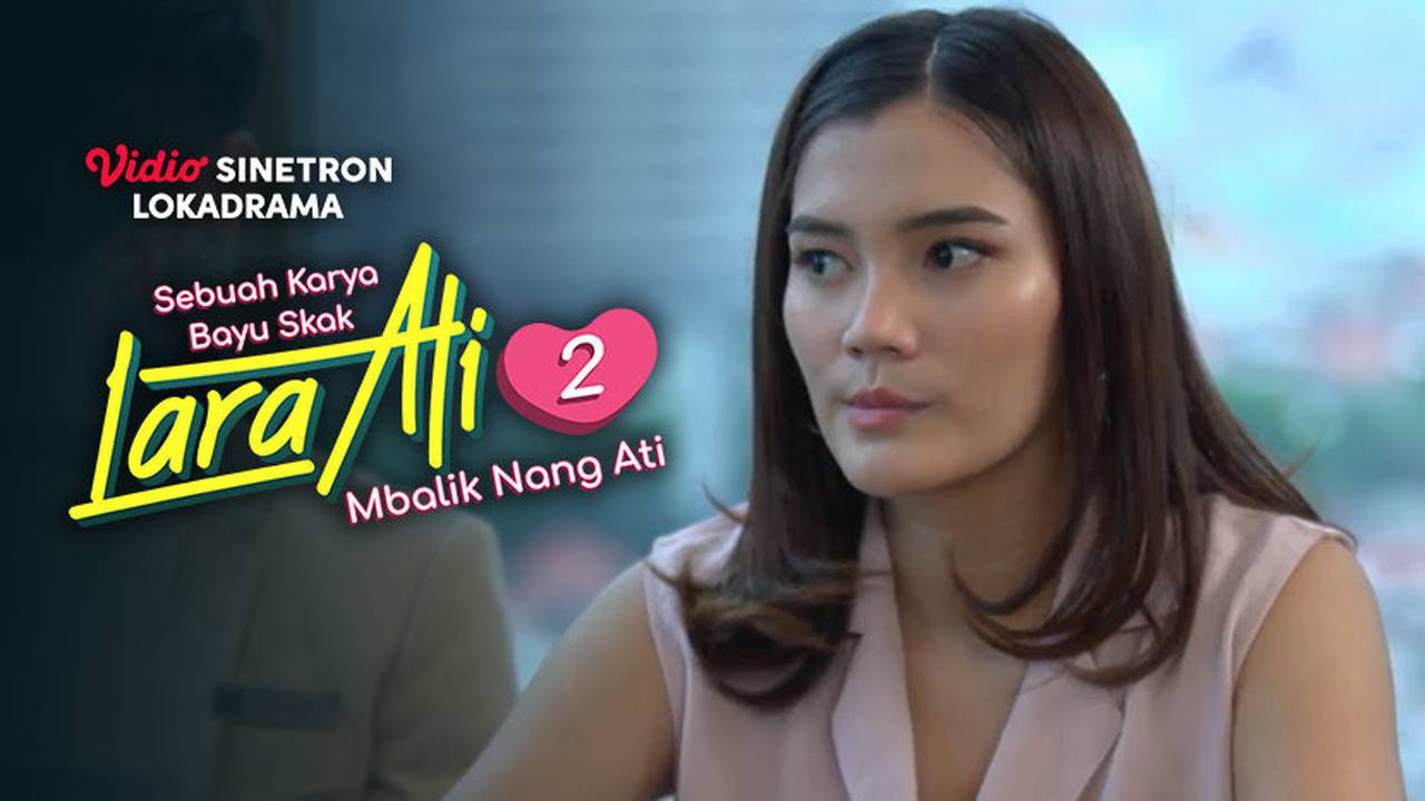 Lara Ati 2 - Episode 15 (2023)