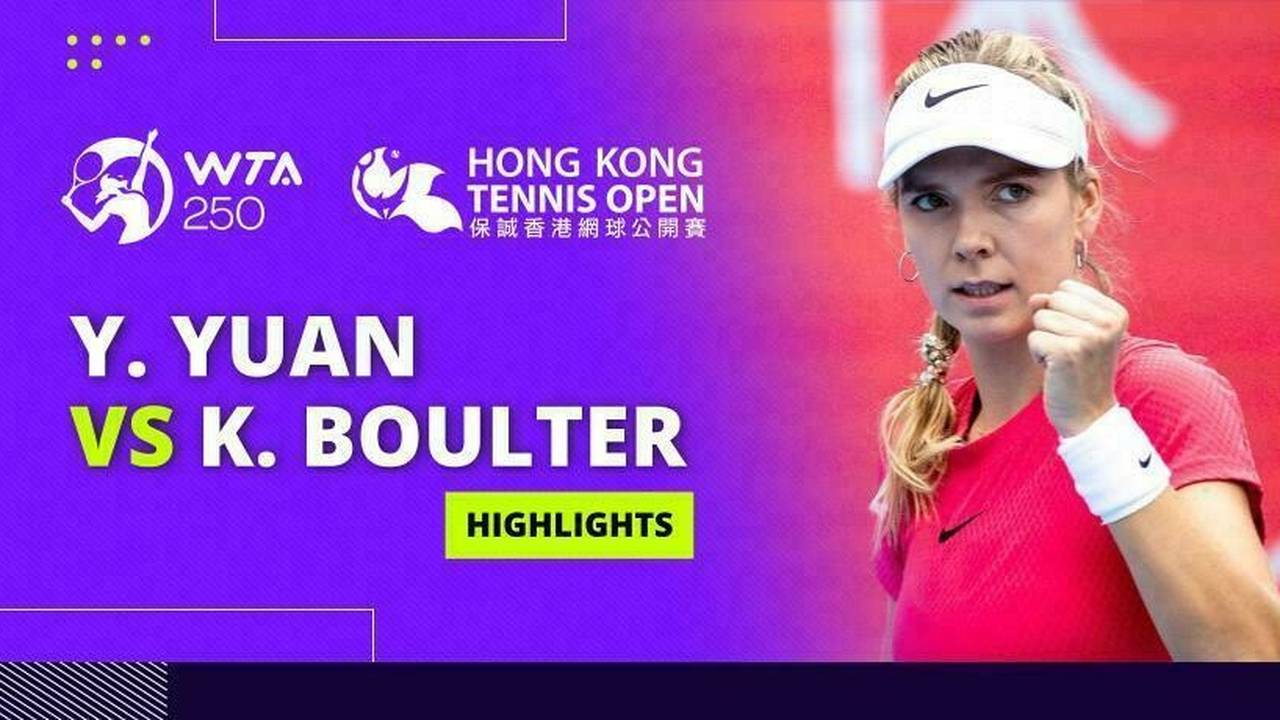 Semifinal: Yue Yuan vs Katie Boulter - Highlights | WTA Prudential Hong ...